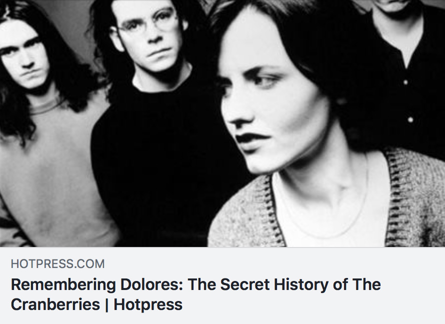 hotpress.com “Remembering Dolores: The Secret History of The ...